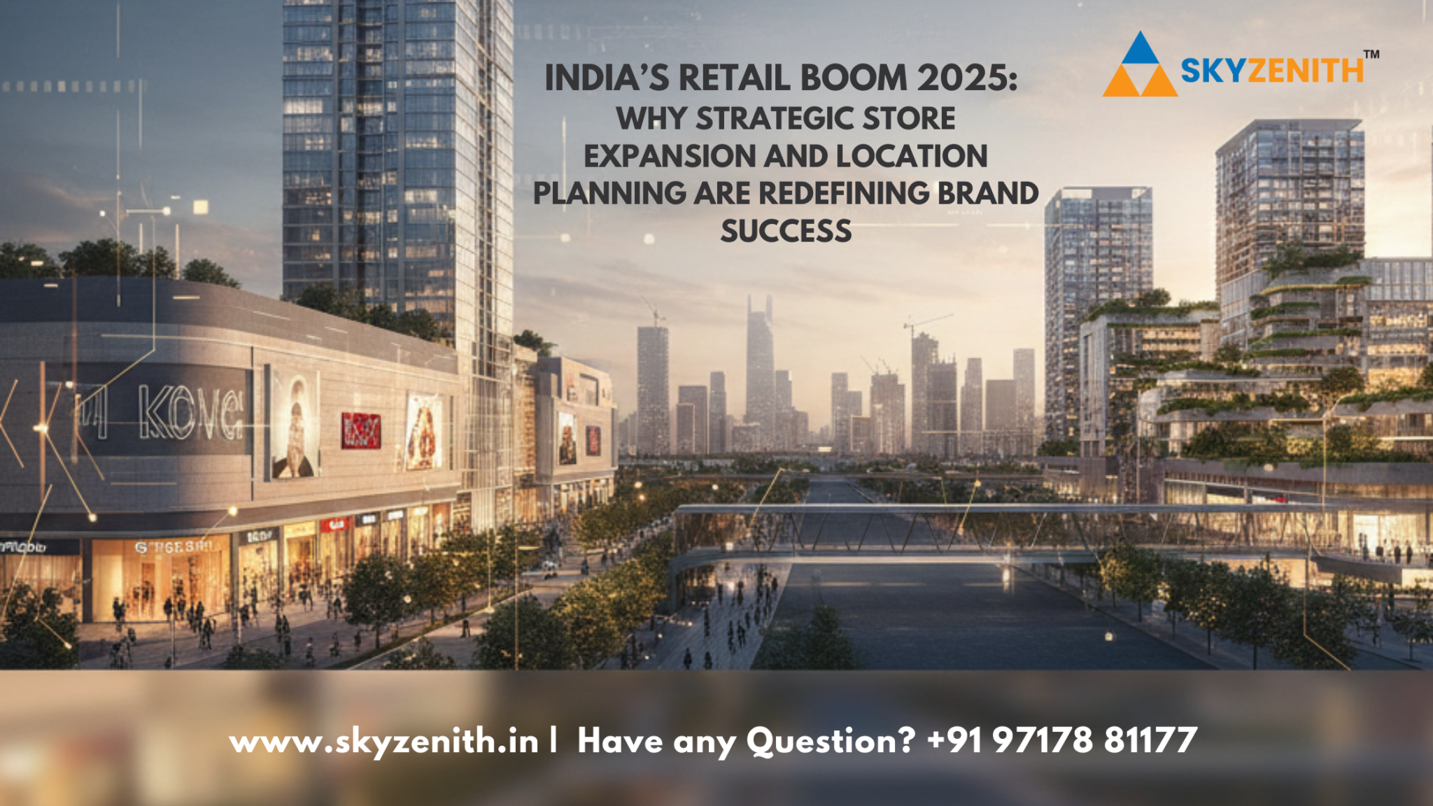 India’s Retail Boom 2025: Why Strategic Store Expansion and Location ...
