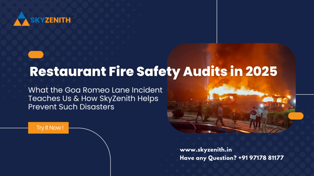 Restaurant Fire Safety Audits in 2025: What the Goa Romeo Lane Incident ...