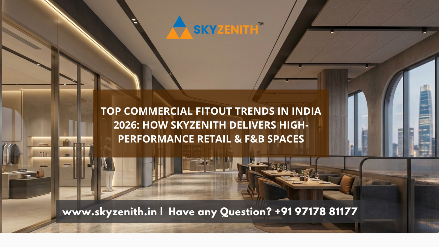 Top Commercial Fitout Trends in India 2026: How SkyZenith Delivers High ...